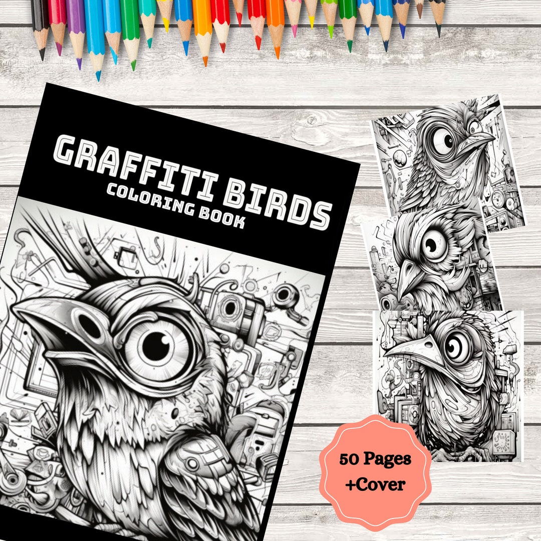 Graffiti Birds Coloring Book, 50 Pages of Coloring, Birds Coloring Page ...