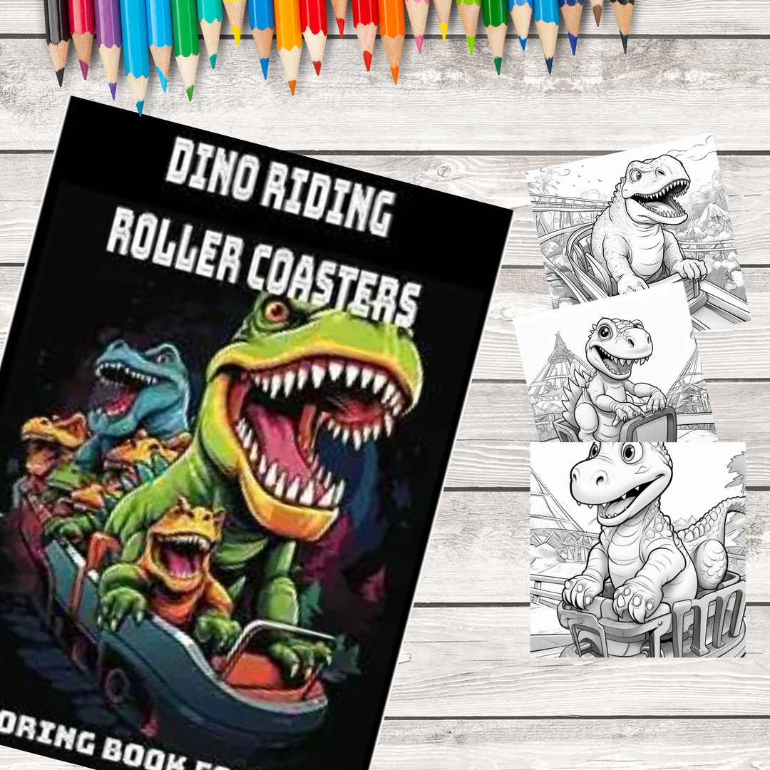 Dino Riding Roller Coasters Coloring Book, 40 Pages of Coloring ...
