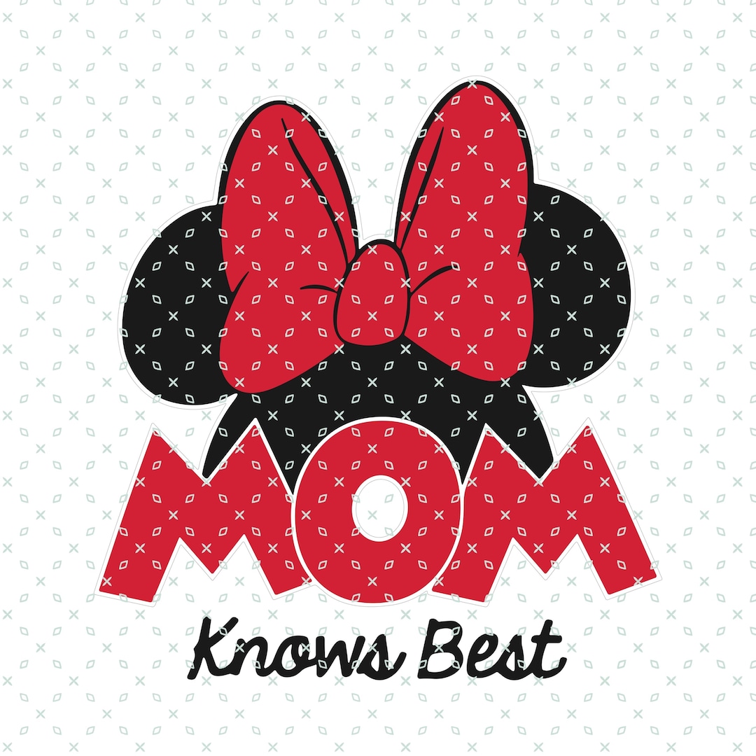 Minnie Mom Knows Best, Mouse Mom Svg, Mother's Day Svg, Mommy Life Svg ...
