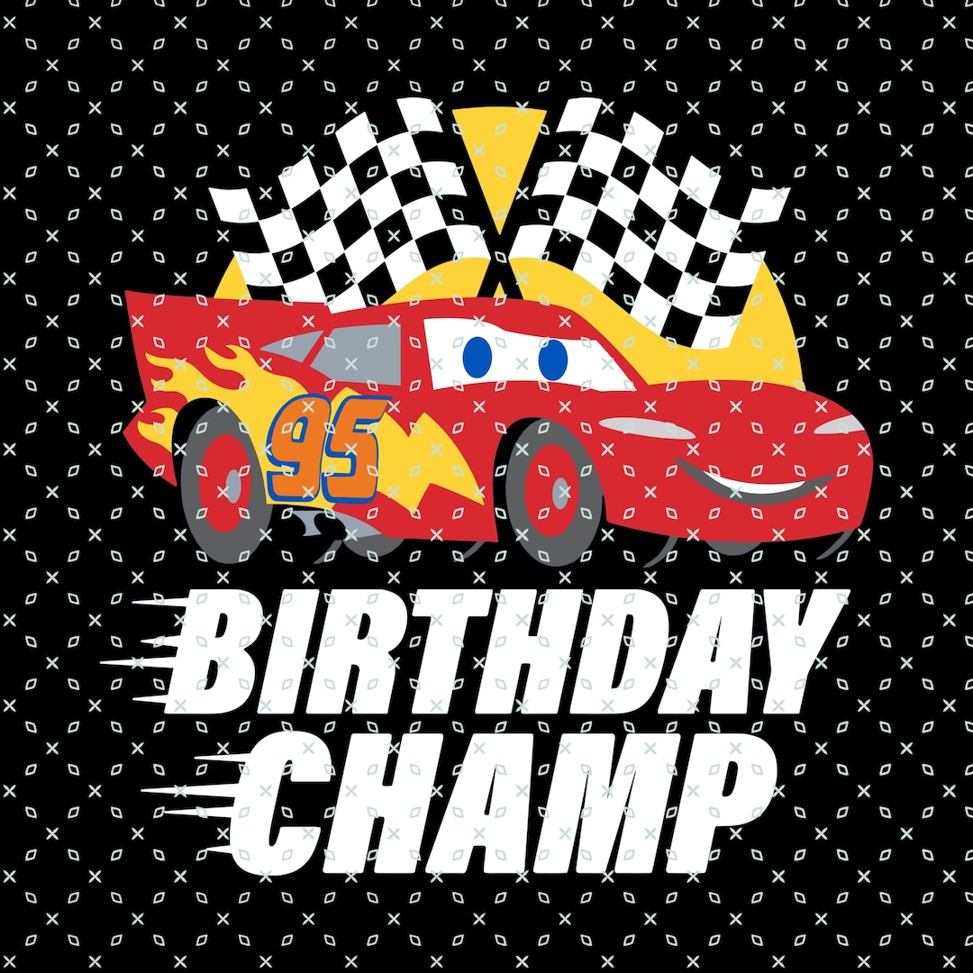 Birthday Champ, Cars Mcqueen, Cars Png, Lightning Mcqueen Png, Think ...