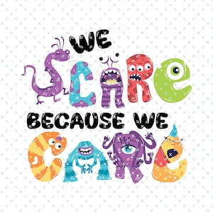 We Scare Because We Care Png, Monsters University Svg, Family Vacation ...