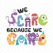 We Scare Because We Care Png, Monsters University Svg, Family Vacation ...