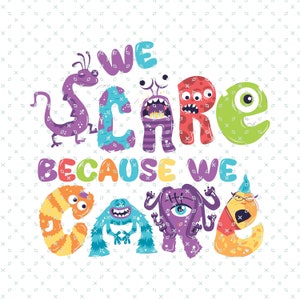 We Scare Because We Care Png, Monsters University Svg, Family Vacation ...