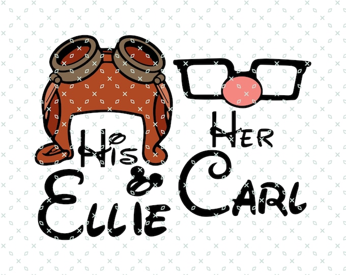 Carl and Ellie Svg Png, up Svg, Carl Svg, Ellie Svg, Her Carl His Ellie ...
