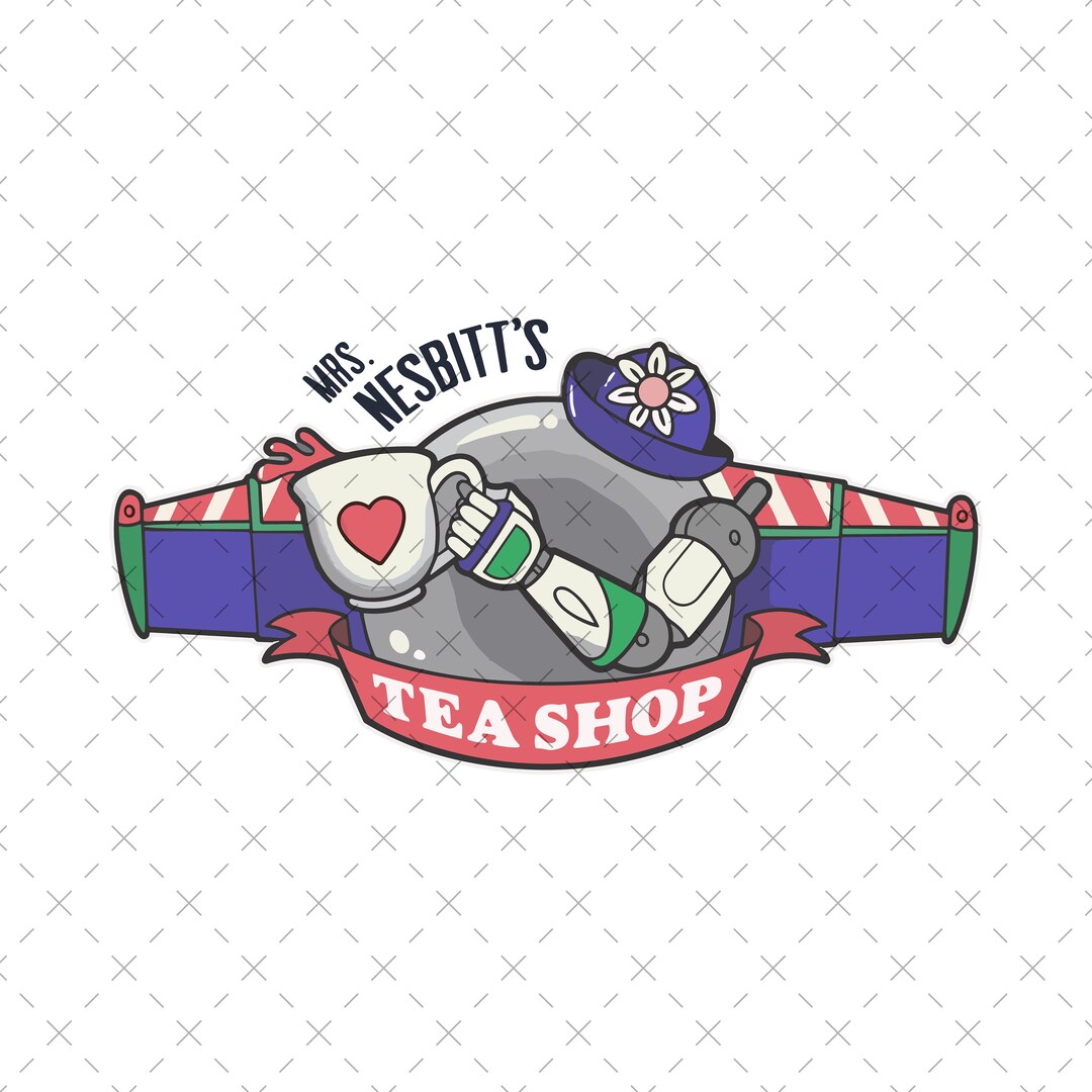 Toy Story, Buzz Mrs Nesbitt’s Tea House to Infinity and Beyond Shirt ...