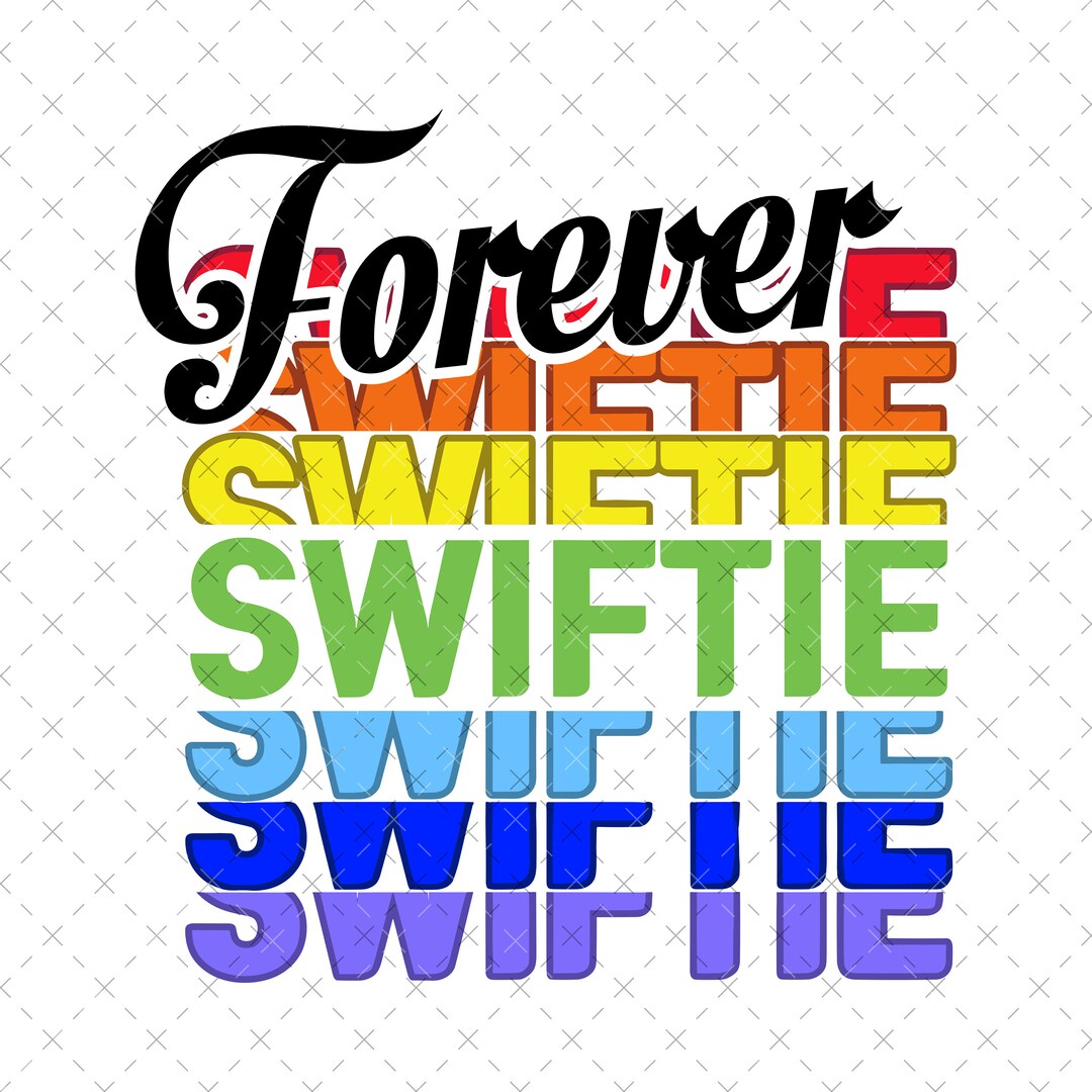 Swiftie Png, Forever Swiftie Png, the Eras Tour Png, Taylor Swiftie Png ...