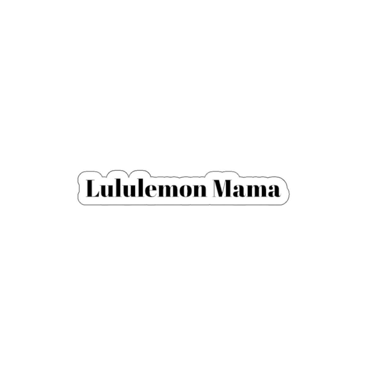 Lululemon Mama Sticker - Etsy