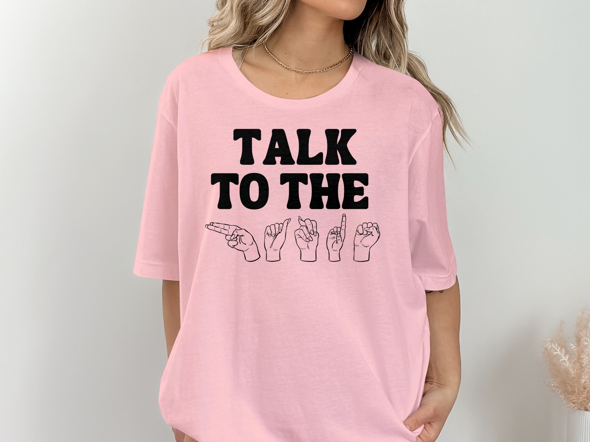 Funny Deaf Community Awareness T-shirt, Sign Language Humor Shirt, Talk ...