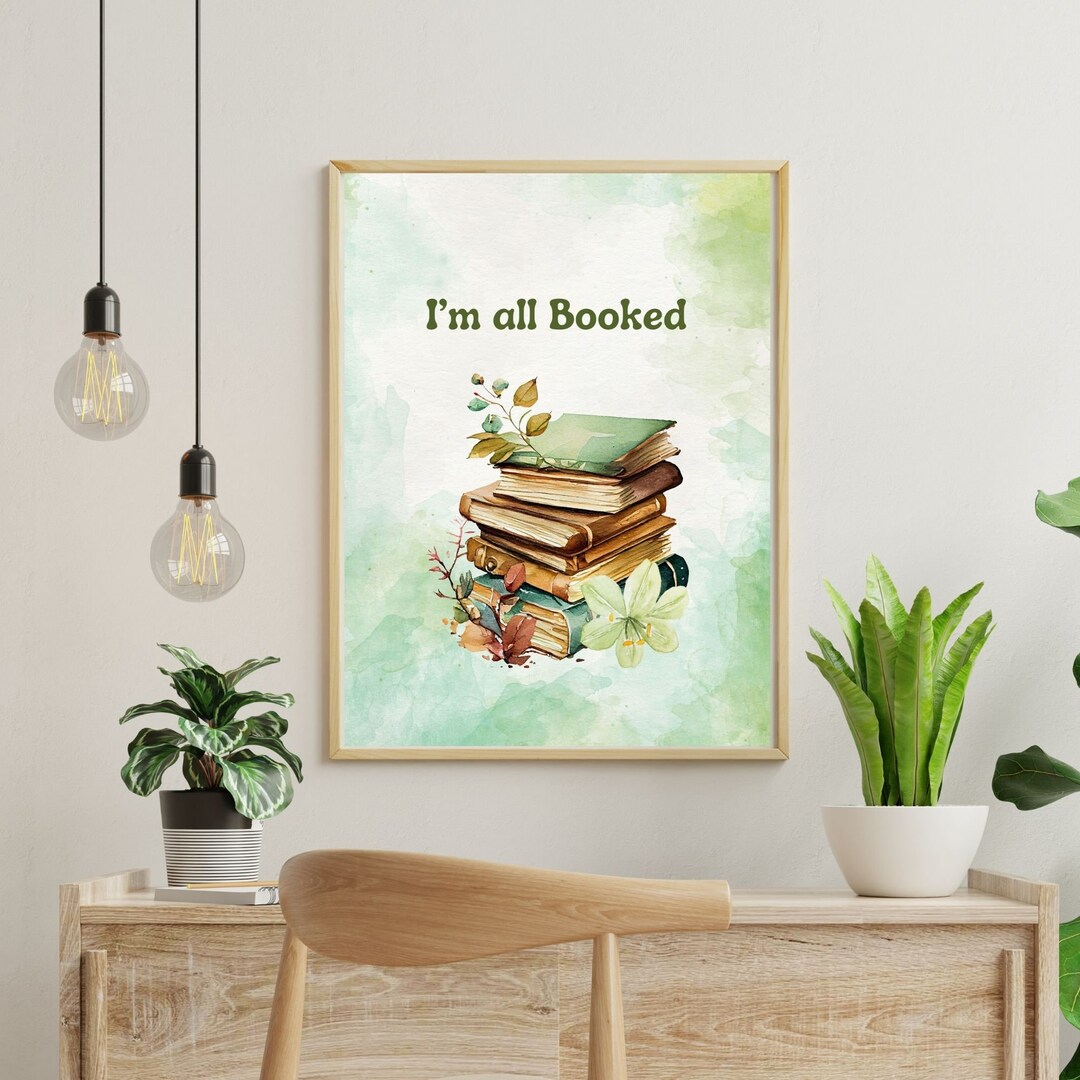 Im All Booked Printable Wall Art, Digital Green Bookish Wall Art, Stack ...