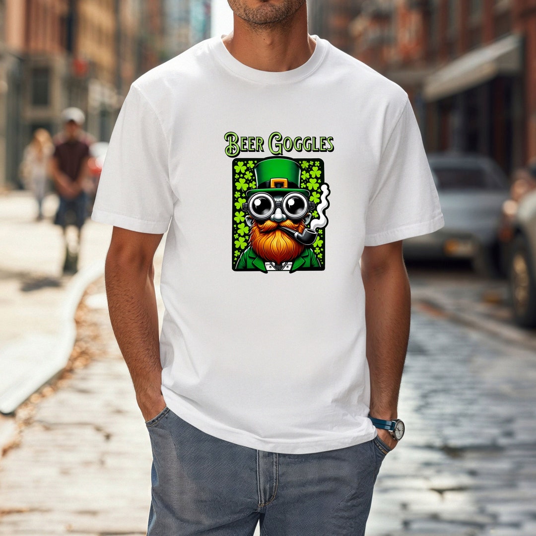 Leprechaun Beer Goggles, St. Patrick's Day T-shirt, Top O' the Morning ...