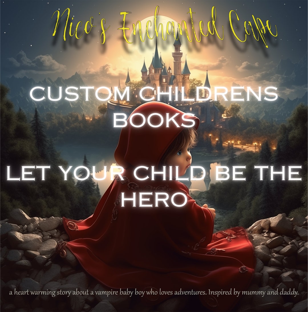 Custom Children's Books. Create a Story With Your Characters Where Your ...