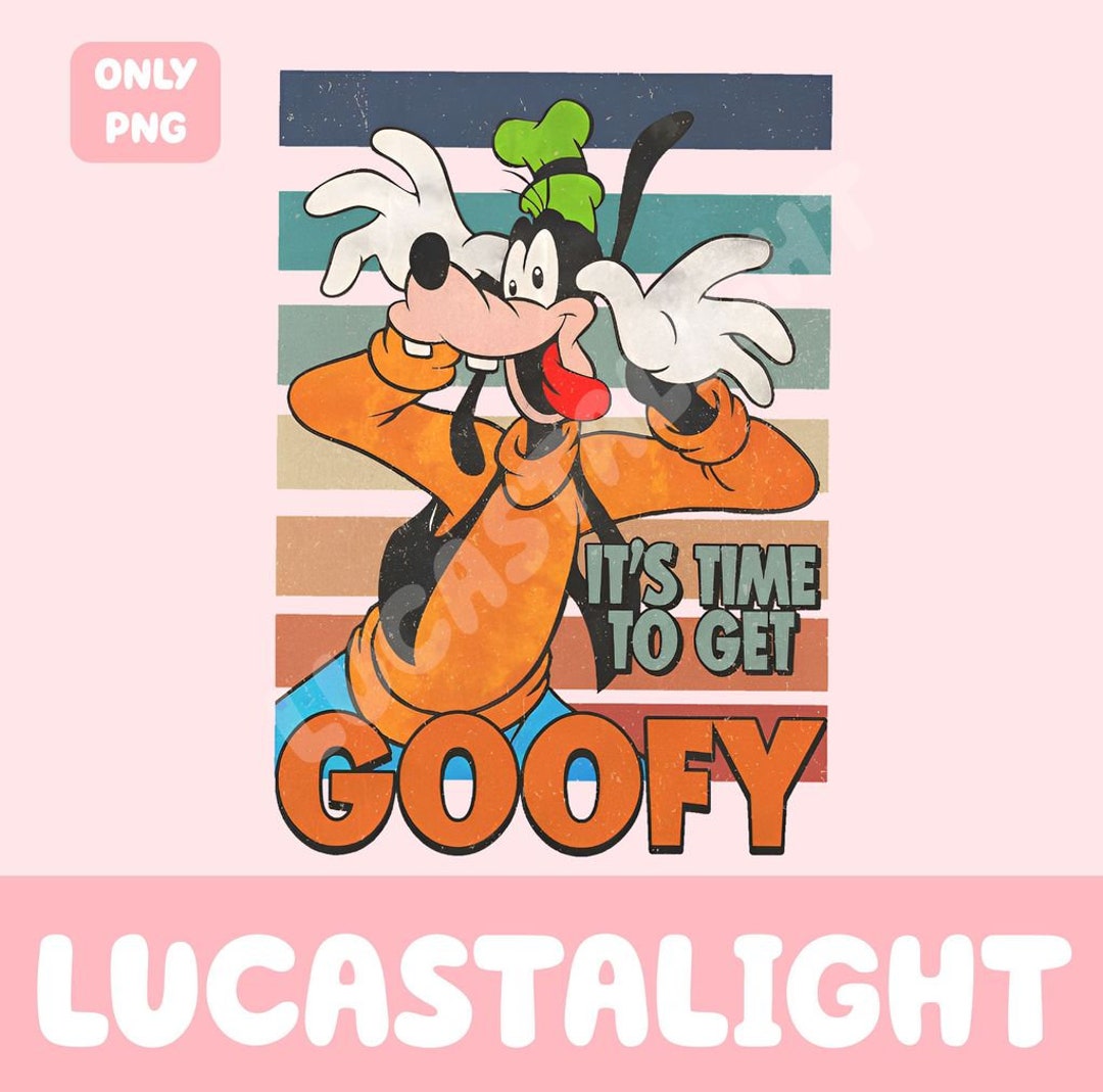 Retro 90S It's Time to Get Goofy PNG, Mickey and Friends Birthday PNGS ...
