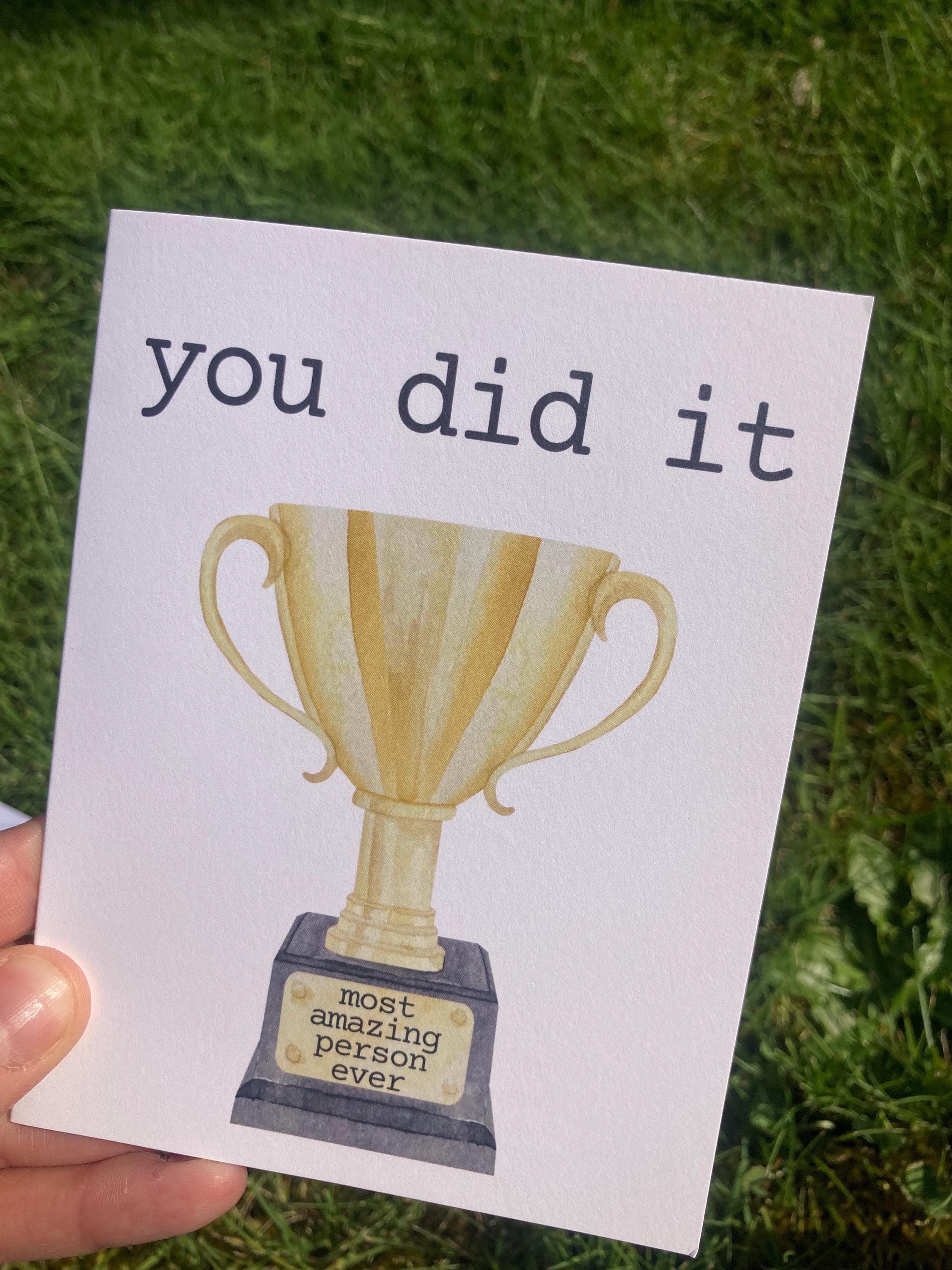 You Did It Card | Congrats Card | Trophy Card | Encouragement Card ...