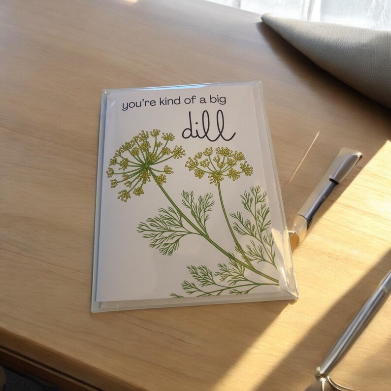 You're Kind of a Big Dill Greeting Card | Herb Pun Card | Vegetable ...