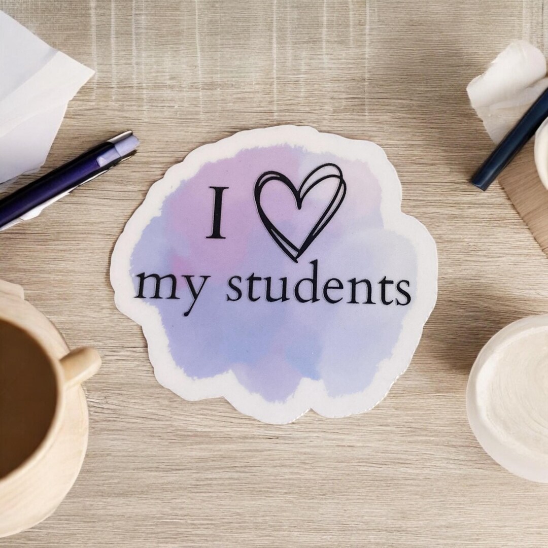 I Love My Students Sticker | Teacher's Kids Sticker | Heart Education ...