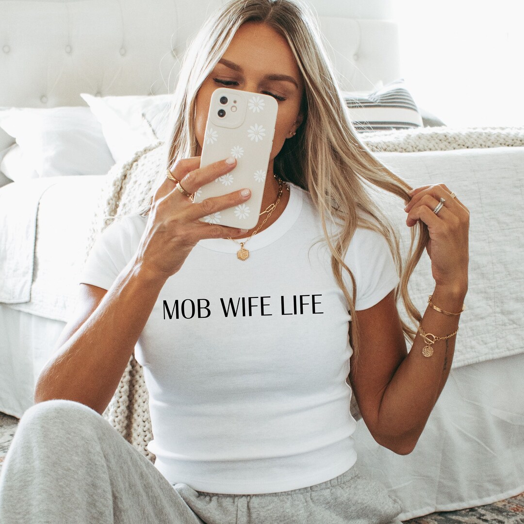 Mob Wife Aesthetic Mob Wife Shirt Mob Wife Shirt Mob Wife Aesthetic Mob ...
