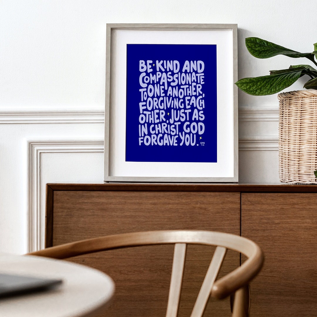 Ephesians 4:32 Blue, Digital Download, Compassion, Verse Printable Wall ...