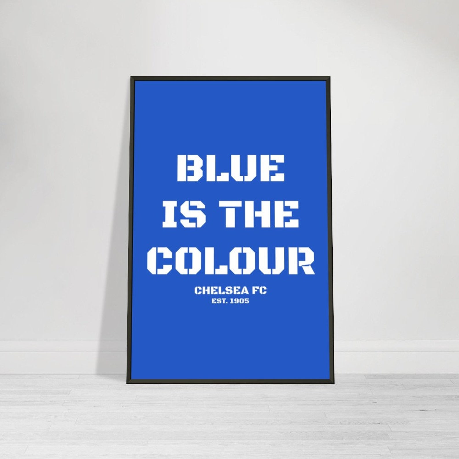 CHELSEA 'blue is the Colour' Metal Framed Poster/wall Art - Etsy