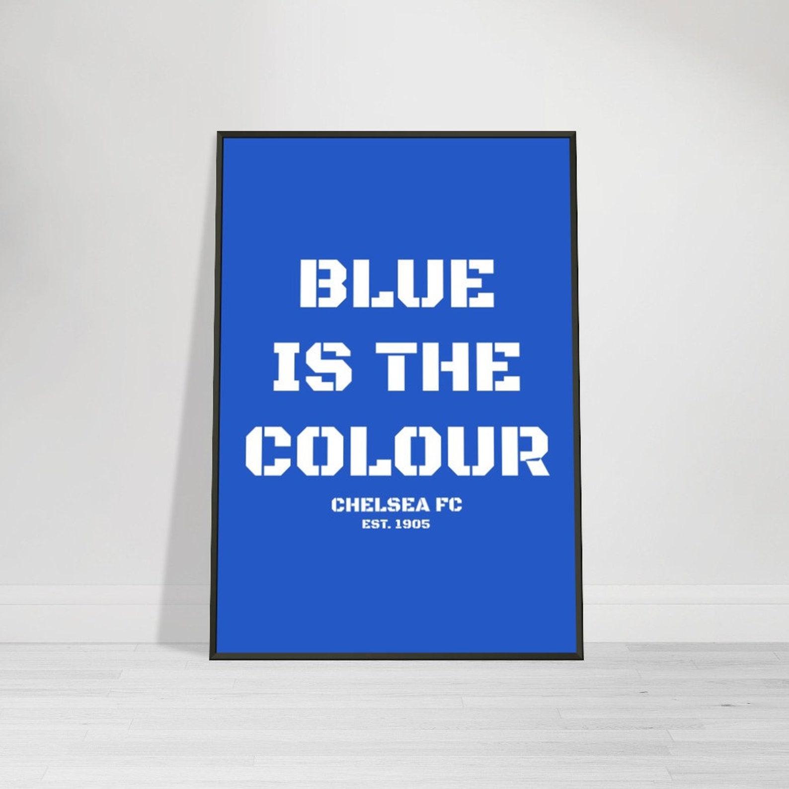 CHELSEA 'blue is the Colour' Metal Framed Poster/wall Art - Etsy