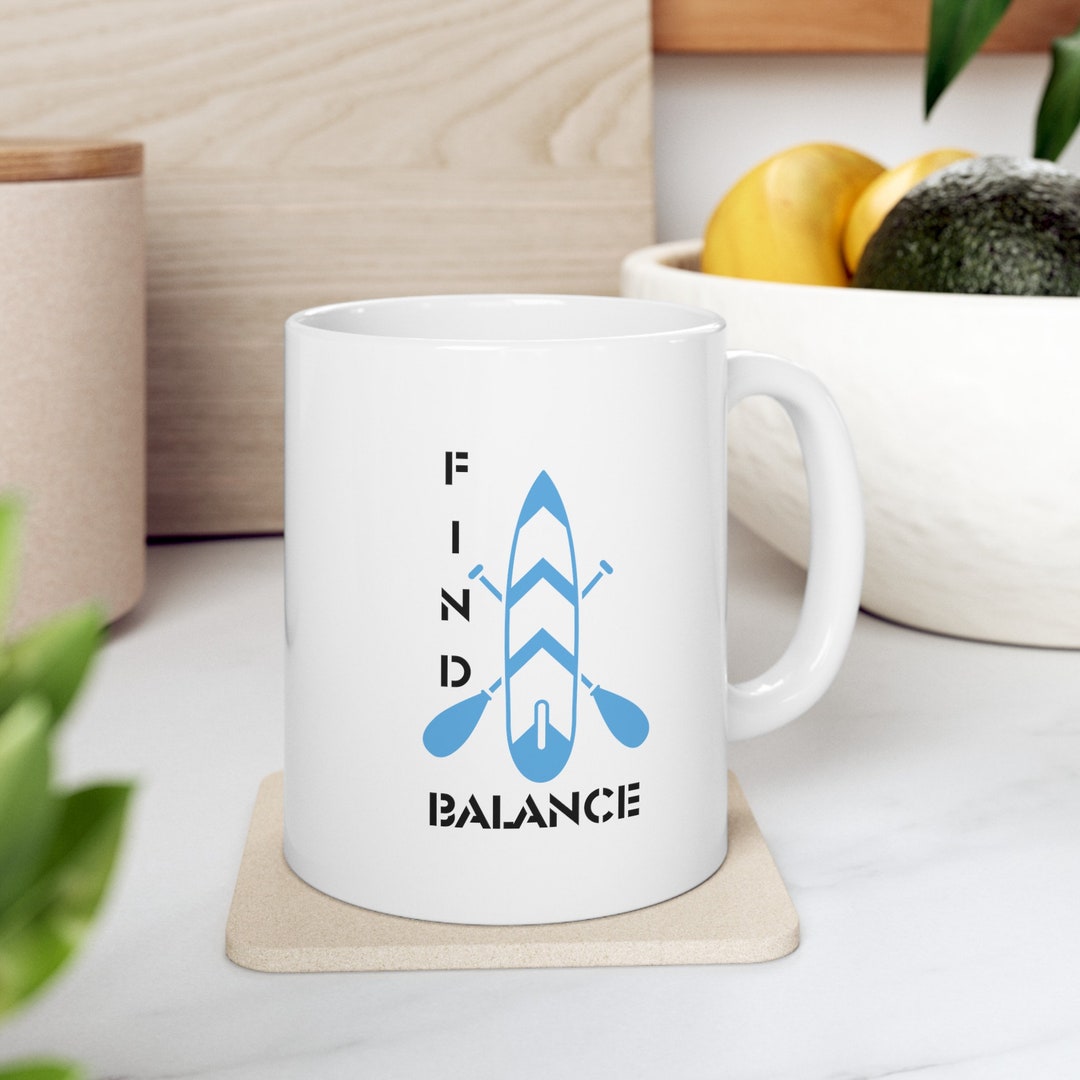 Find Balance Coffee Mug, Paddle Board Mugs, Beach House Coffee Mugs ...