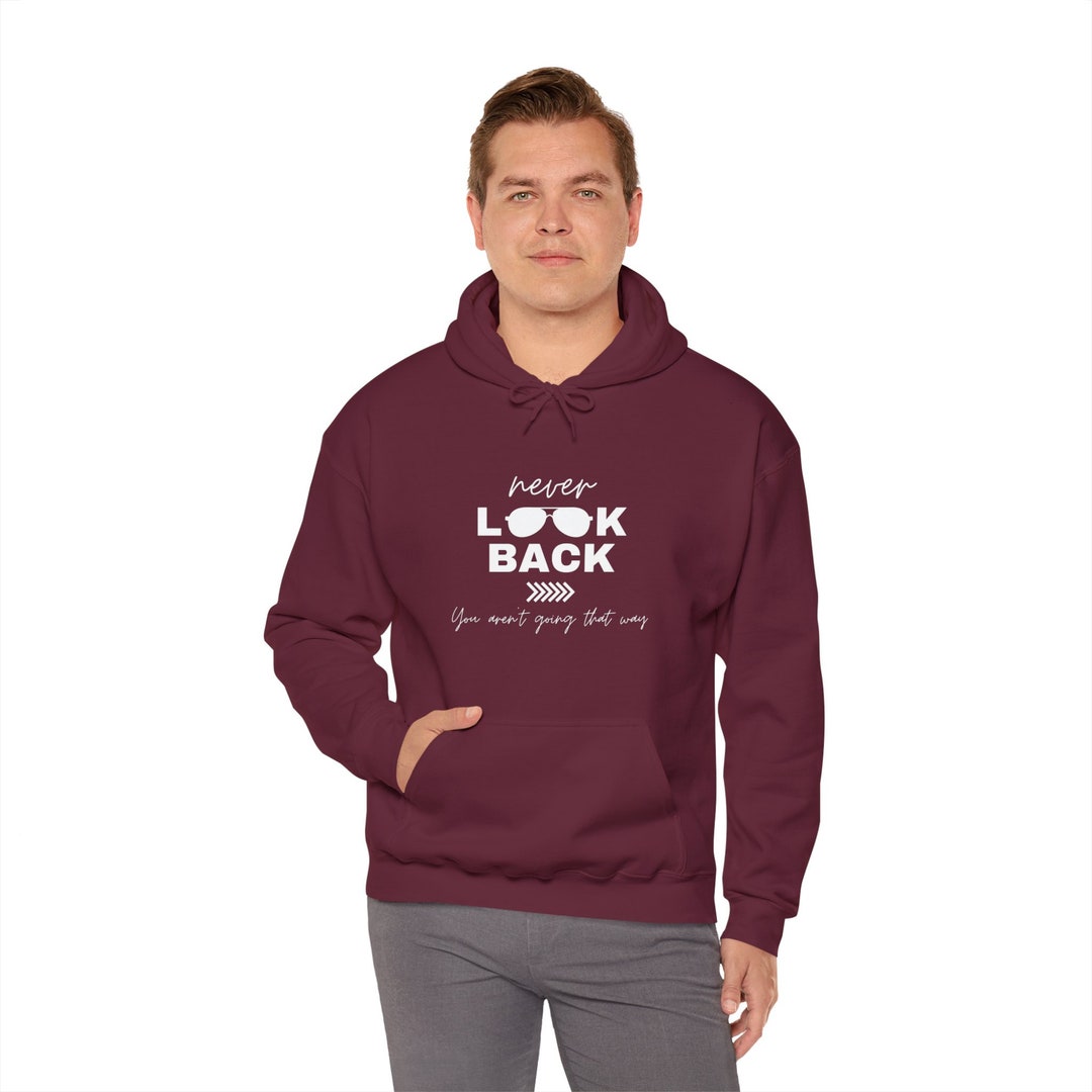 Never Look Back Hoodie, Inspirational Graphic Sweatshirt - Etsy