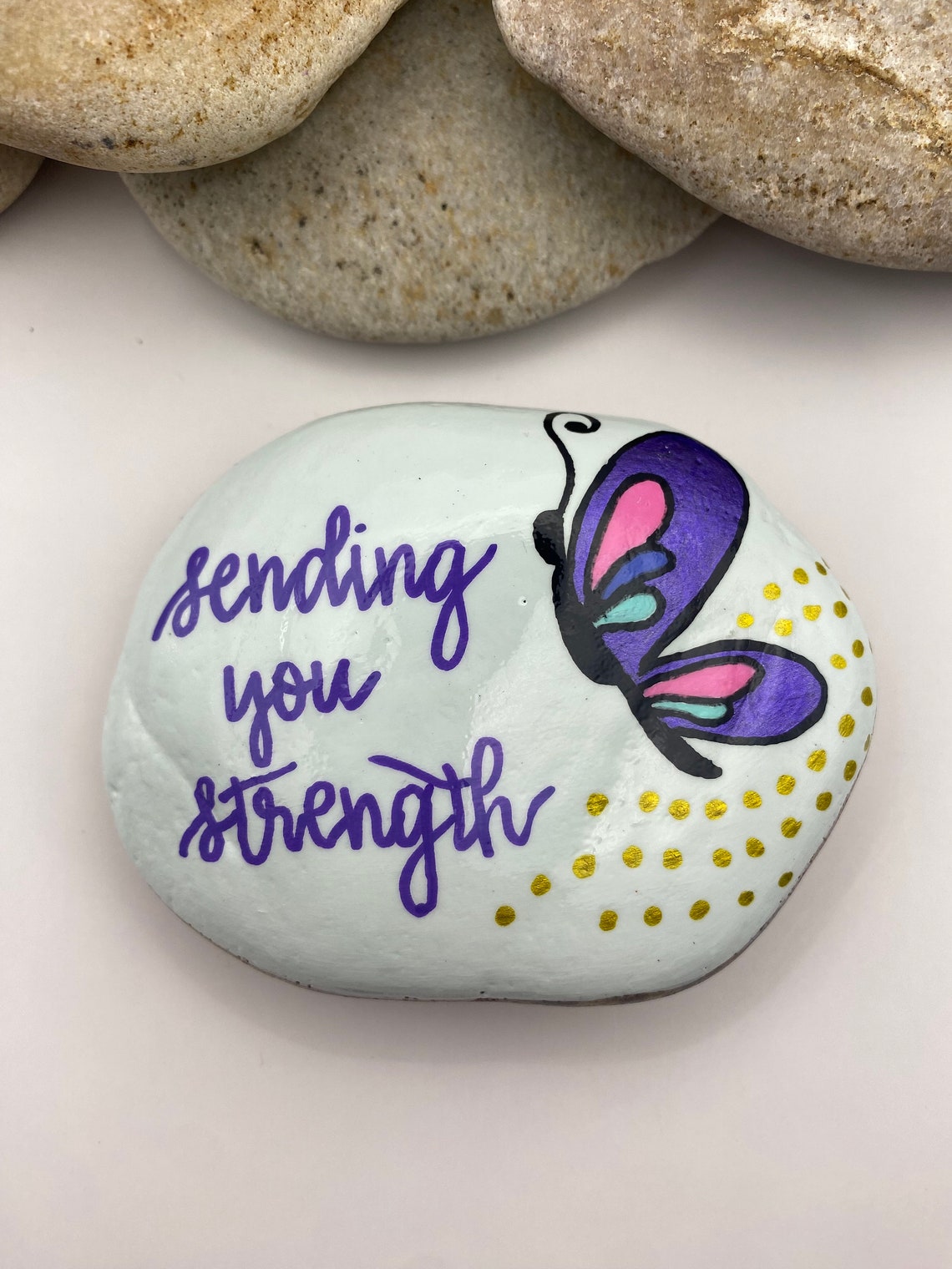 Sending You Strength Painted Rock, Encouragement Rock, Strength Rock ...