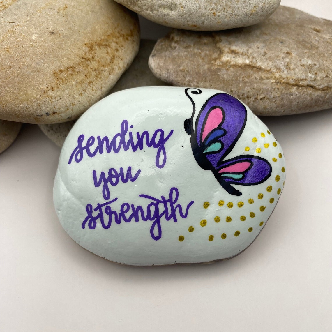 Sending You Strength Painted Rock, Encouragement Rock, Strength Rock ...