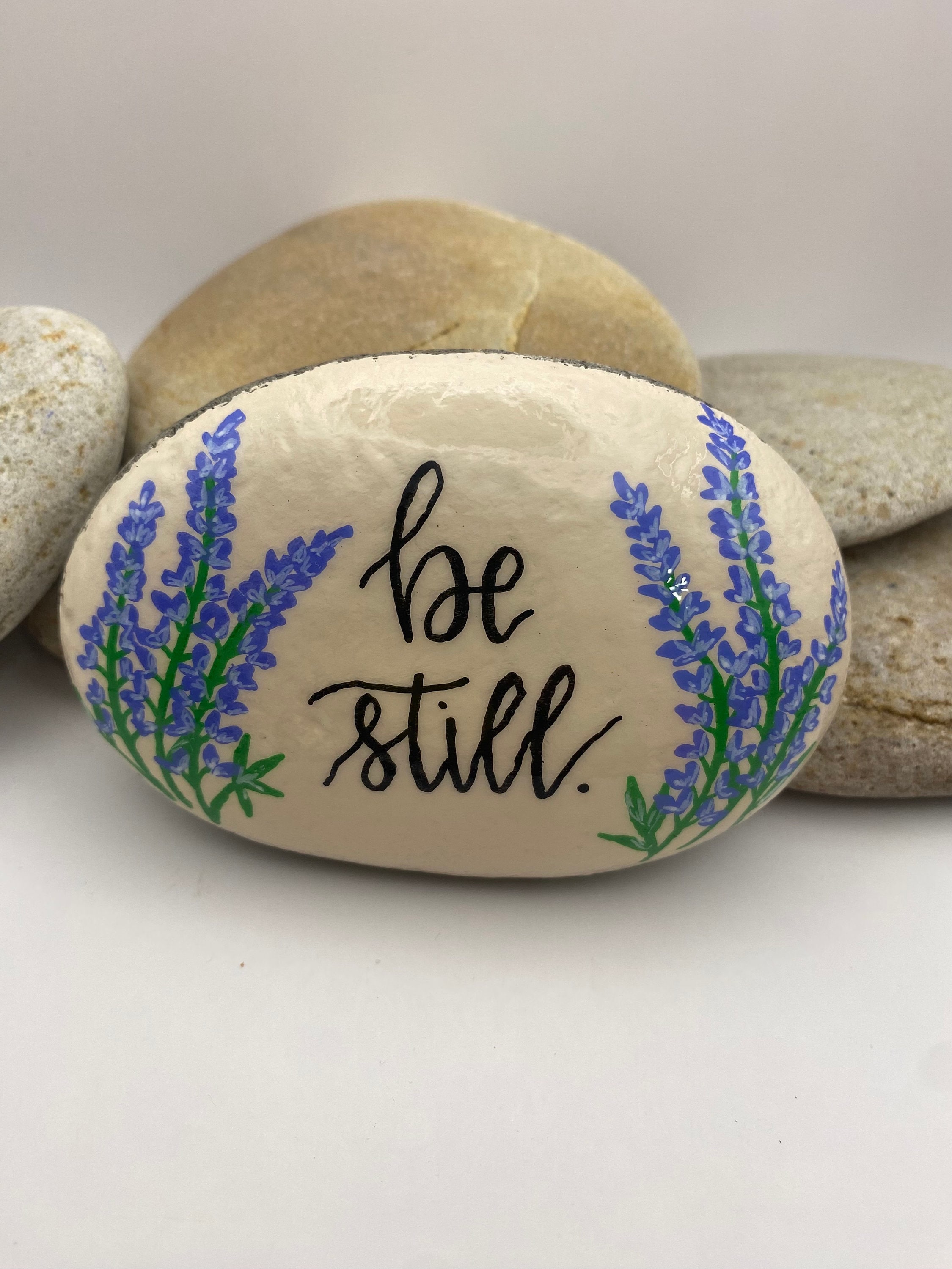 Be Still Hand Painted Rock, Lupine Painted Rock, Bible Verse Rock ...