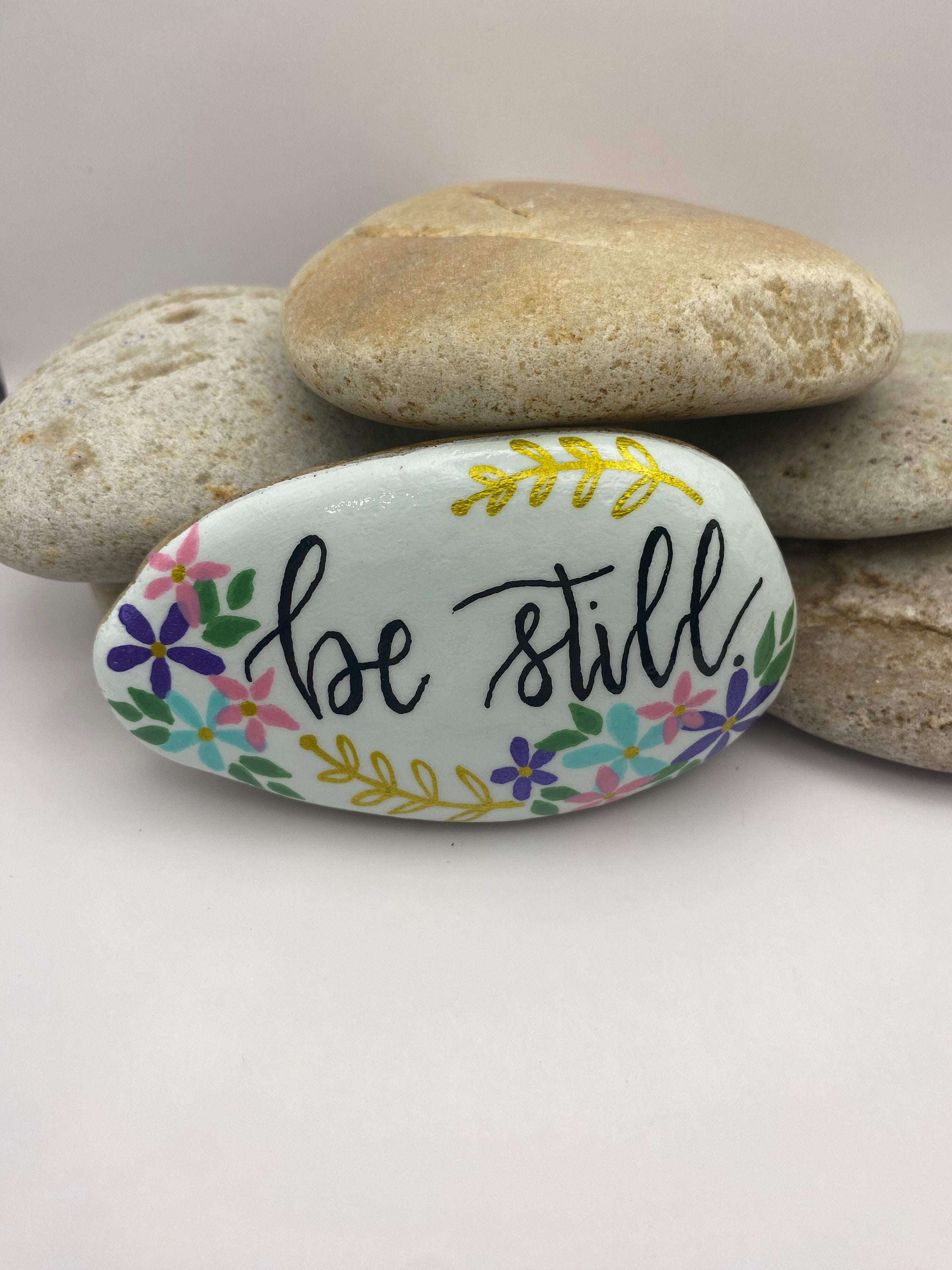 Be Still Painted Rock, Be Still Rock, Be Still and Know That I Am God ...
