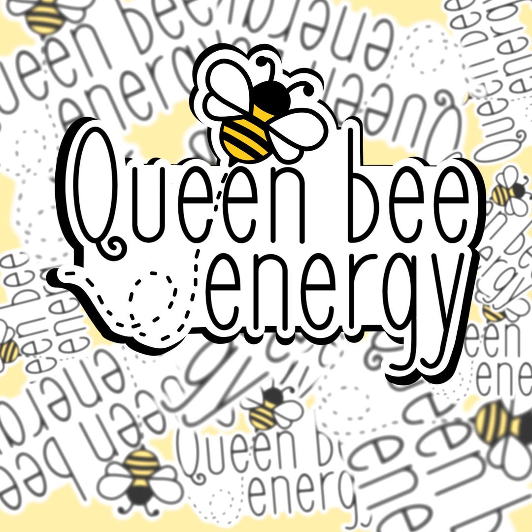 Queen Bee Energy Sticker | Cute Bee Vinyl Decal for Laptops, Water ...