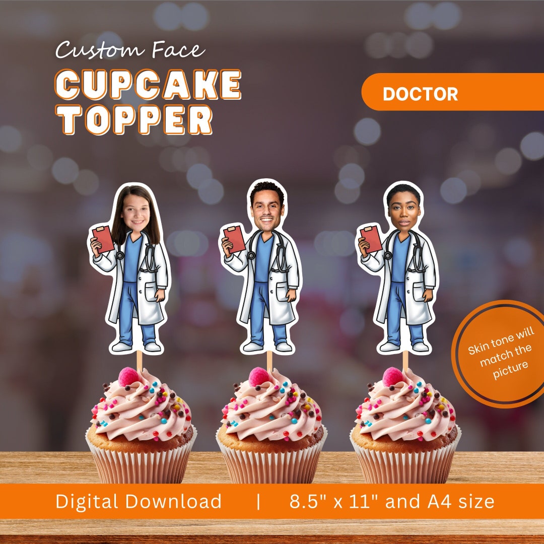 Doctor Cupcake Topper, Nurse Cupcake Topper Printable, Photo Cupcake ...