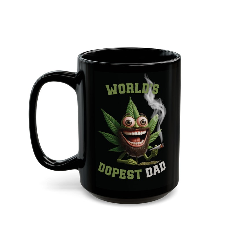 Worlds Dopest Dad, Dad Weed Mug, Cannabis Mug, Fathers Day Mug, 420 ...