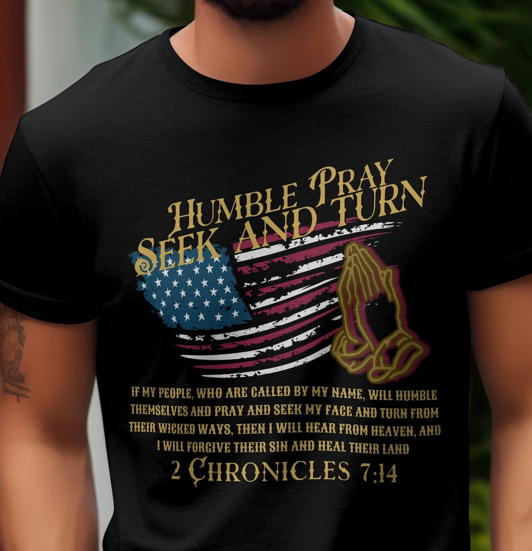 Front and Back Logo- 2 Chronicles 7:14 T Shirt Christian T-shirts Faith ...