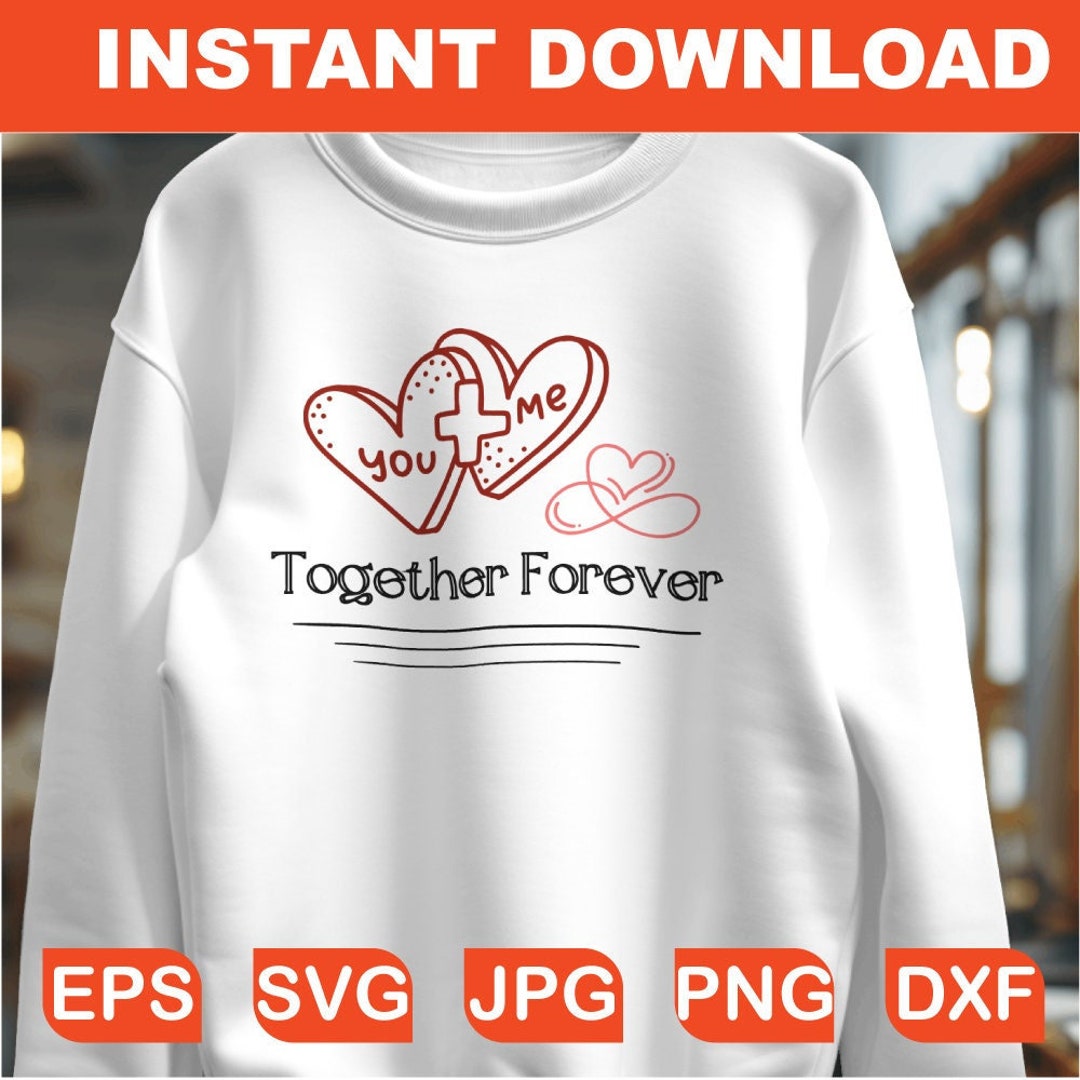 You and Me Together Forever SVG You and Me Quote Couples SVG Together ...
