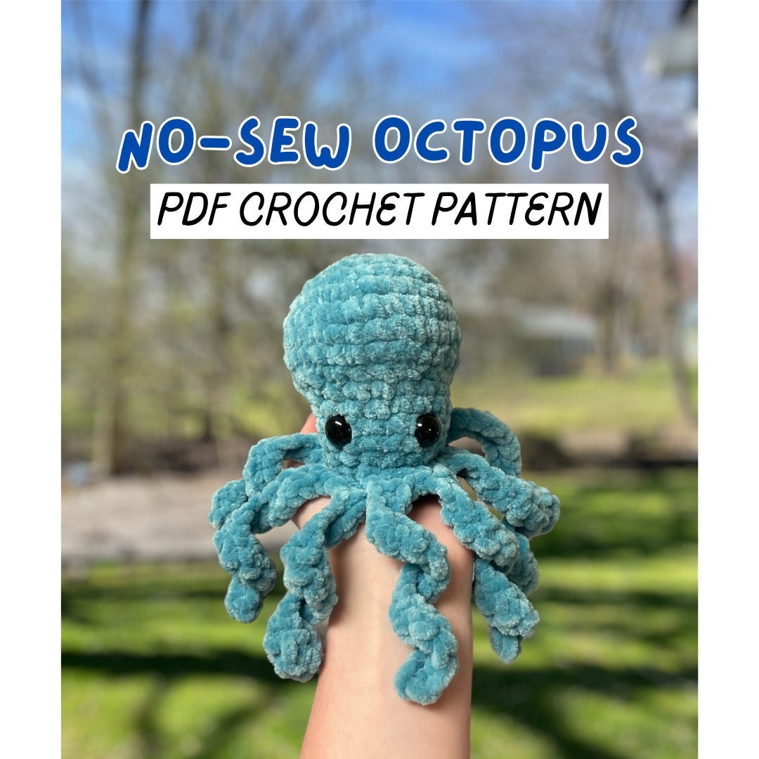 No Sew Octopus PATTERN | Crochet PDF Pattern | Digital Pattern | No Sew ...