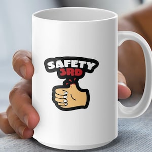 Safety 3rd Mug - Funny Workplace Mug for Construction Workers, Safety ...
