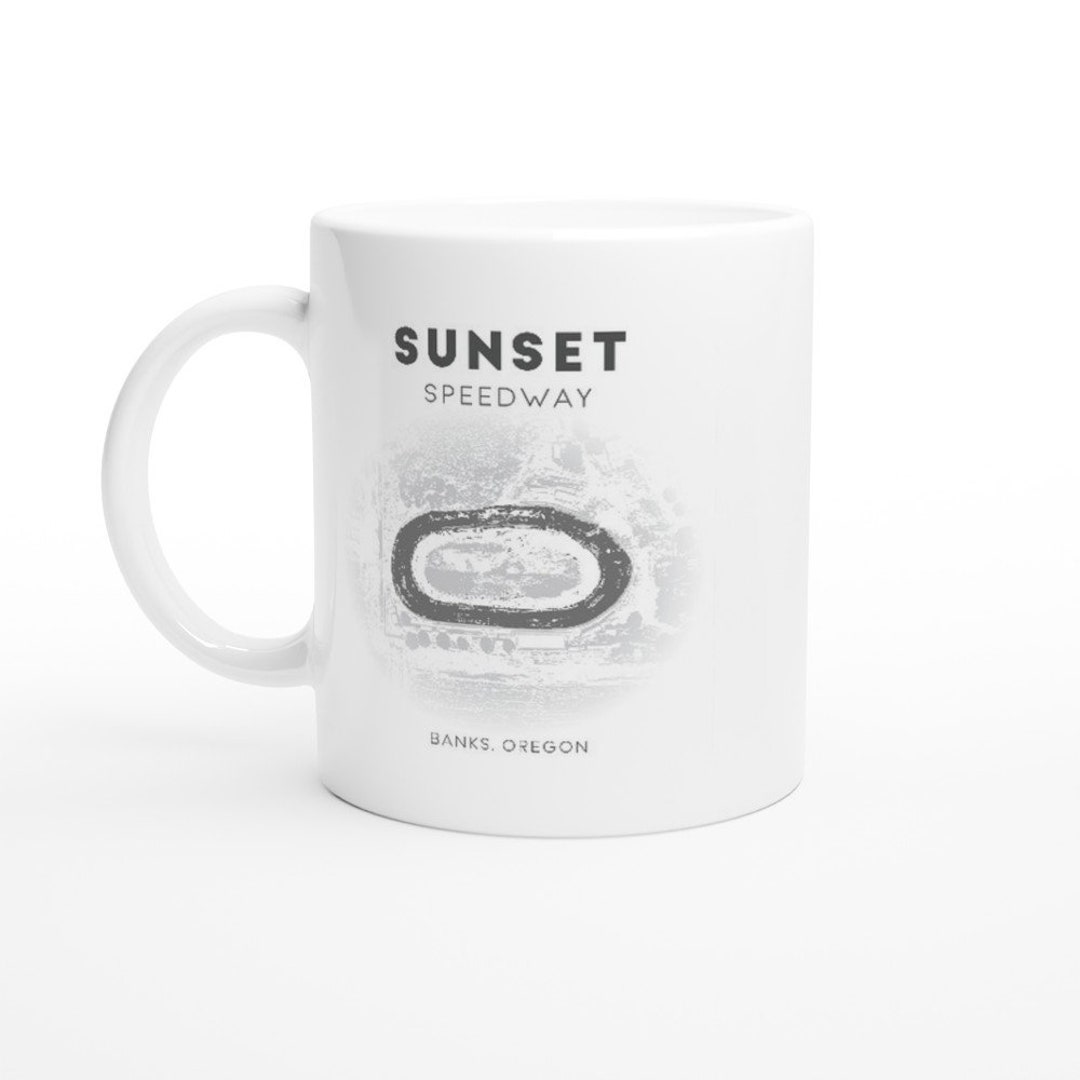 Sunset Speedway - White Ceramic Mug, 11oz | Dirt Track Racing | Oregon ...