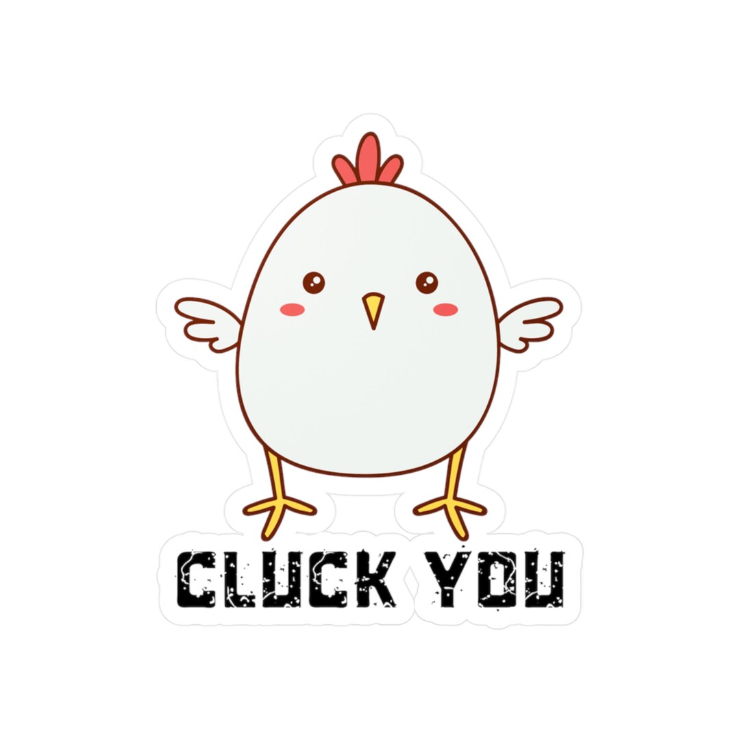 Cluck You Chicken Vinyl Decal - Etsy