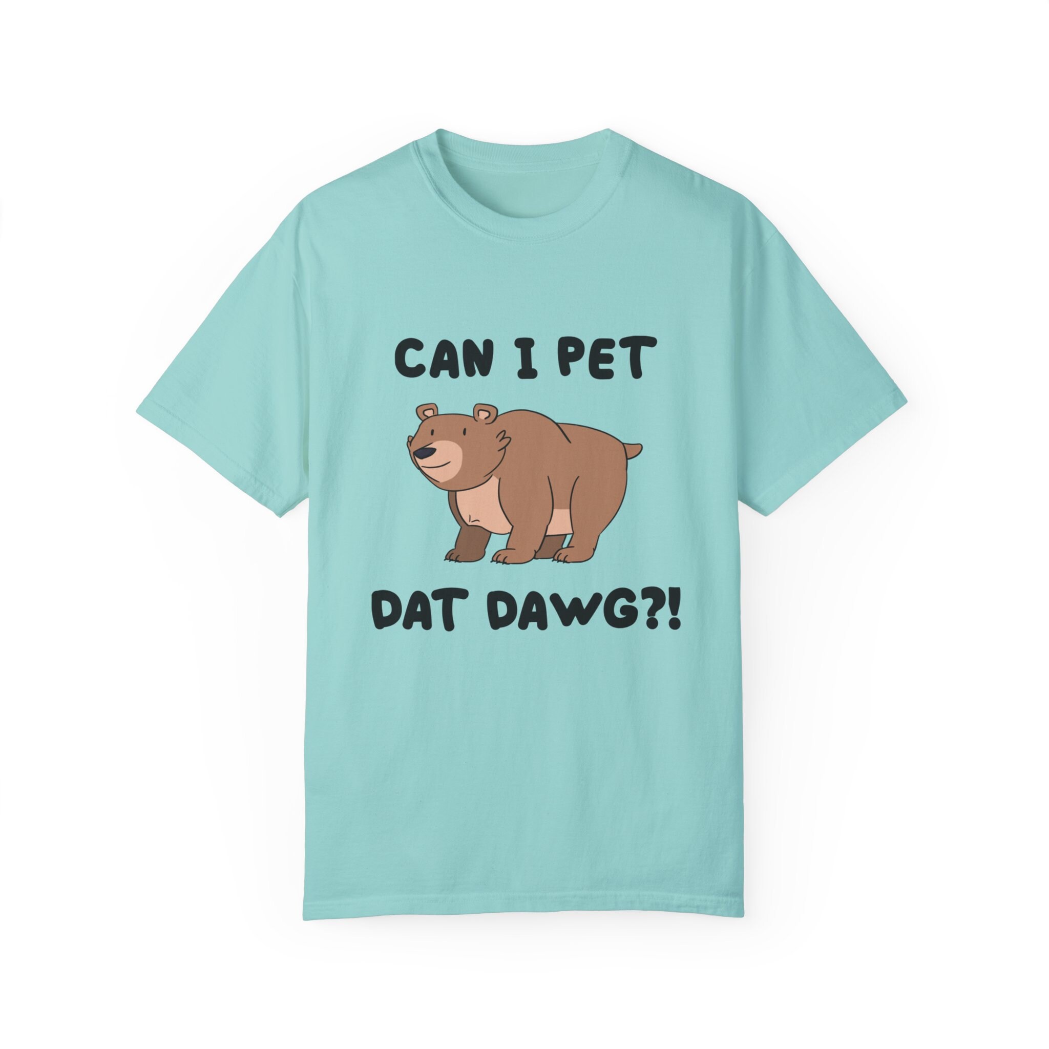 Can I Pet Dat Dawg T-shirt, Unisex Garment-dyed T-shirt, Funny Gift ...