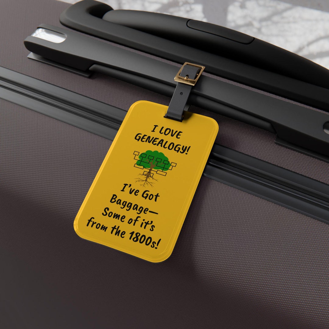 Genealogy Gift Acrylic Luggage Tag - I LOVE Genealogy - I've Got ...