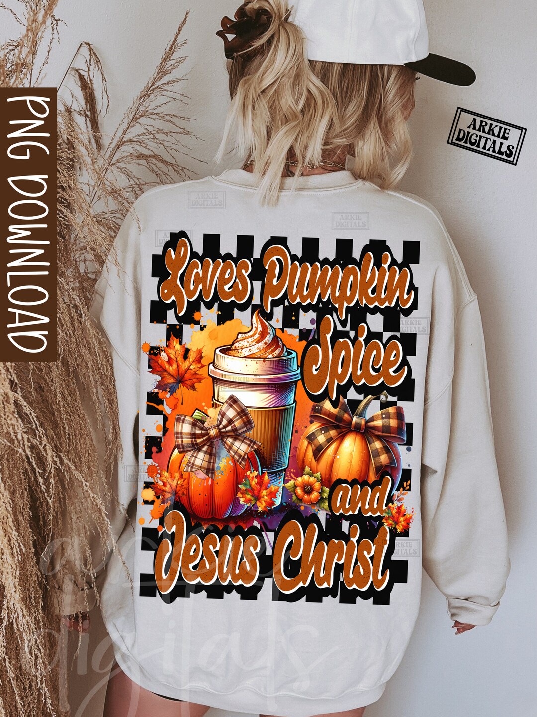 LOVES PUMPKIN Spice and JESUS Christ Png, Christian Png, Faith Based ...
