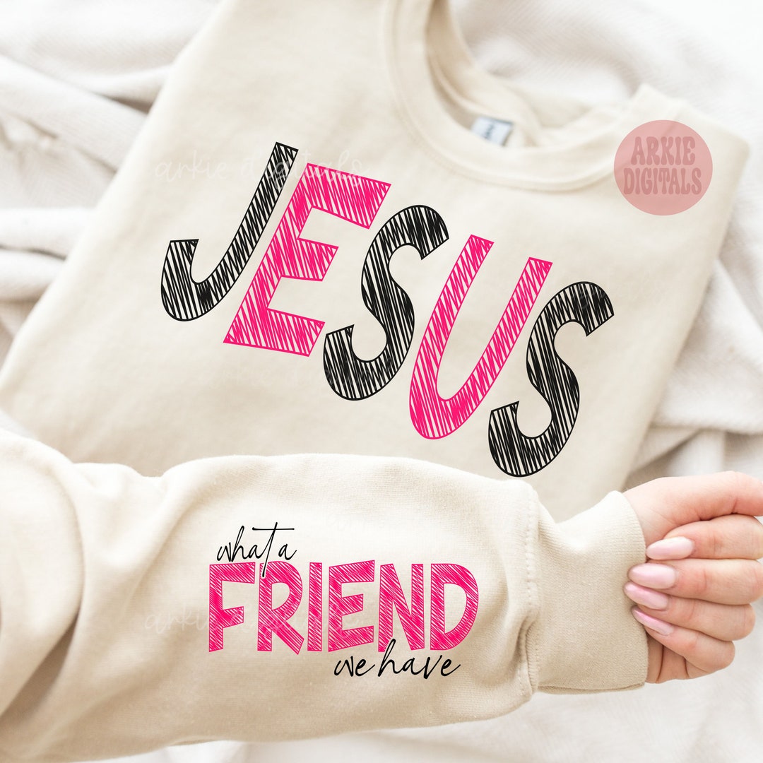 JESUS WHAT A Friend Digital Download Png, Sleeve Design, Christian Png ...
