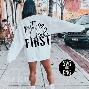 PUT GOD FIRST Svg Png, Christian Svg, Faith Design, Christian Tshirt ...