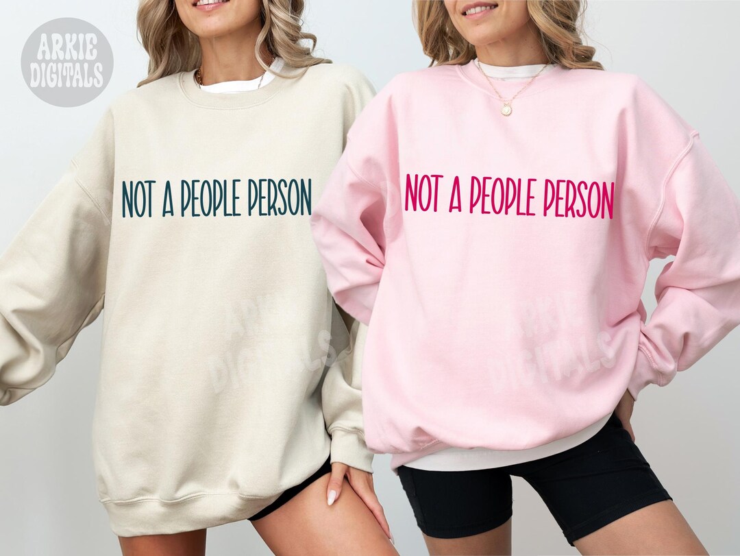 NOT A PEOPLE PERSON Funny Png Svg, Funny Svg, Mother's Day Png, Sarcasm ...