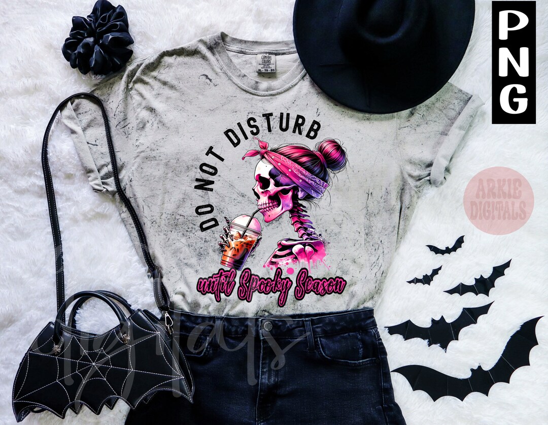 DO NOT DISTURB Until Spooky Seson Png, Halloween Sublimation Design ...