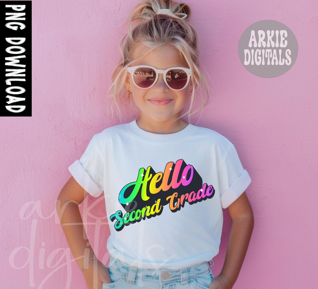 HELLO SECOND GRADE Neon Png, Teacher Design, Back to School Png, Bruh ...