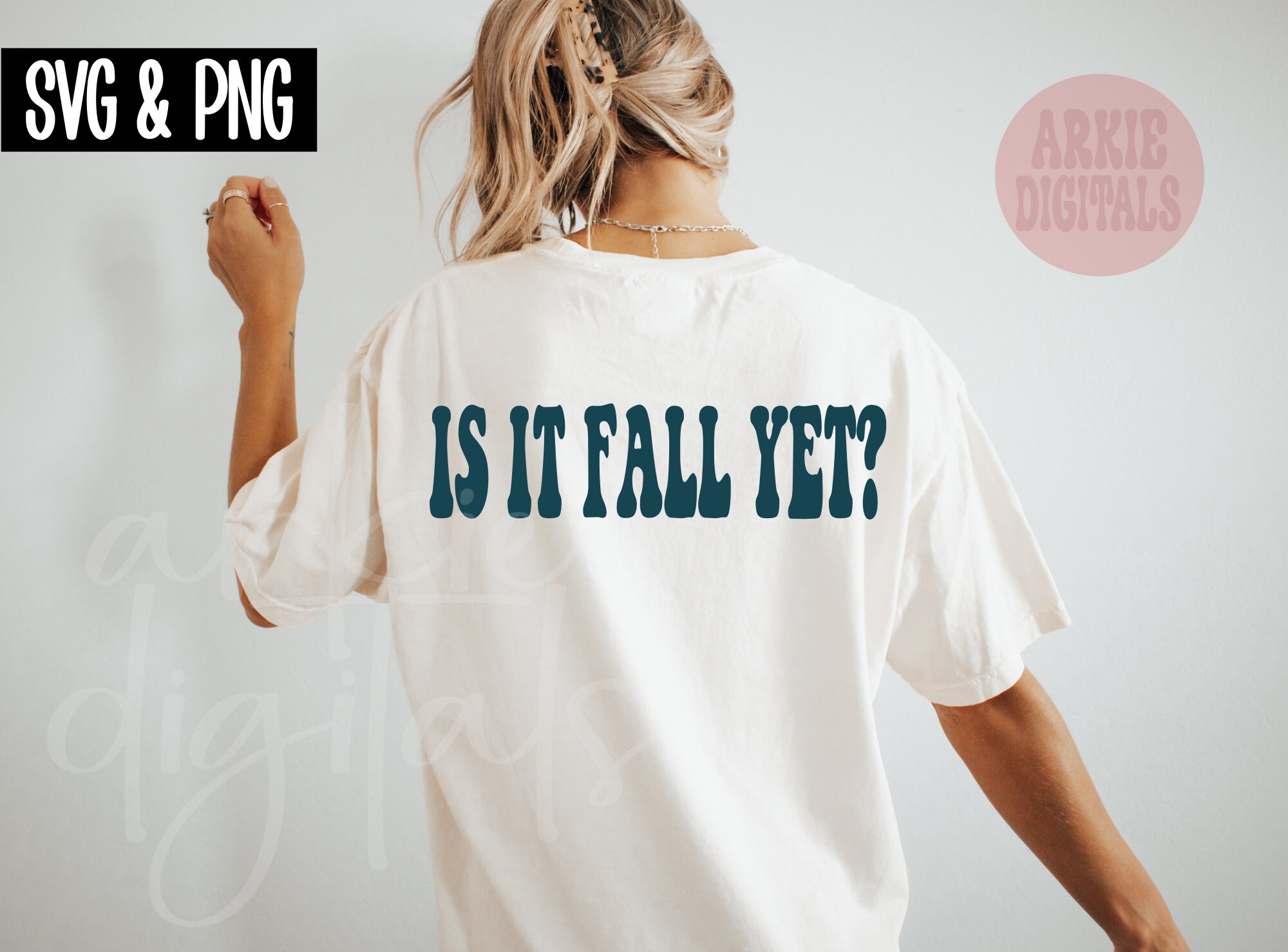 IS IT Fall yet Png Svg, Anti Summer, Fall Girlie Png, Fall Sublimation ...