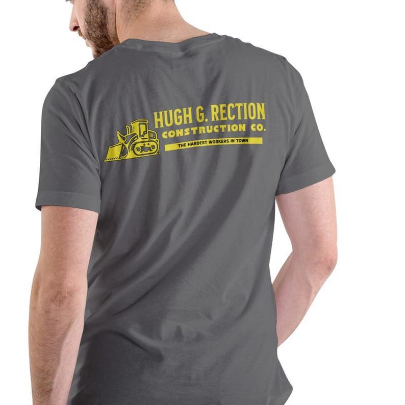 Hugh G Rection Construction Co. Funny 2 Sided Shirt, Driver Shirt for ...