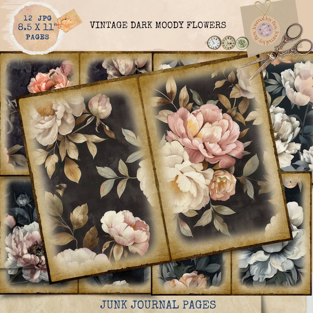 Junk Journal Printable, Botanical Journal, Vintage Dark Moody Flowers ...