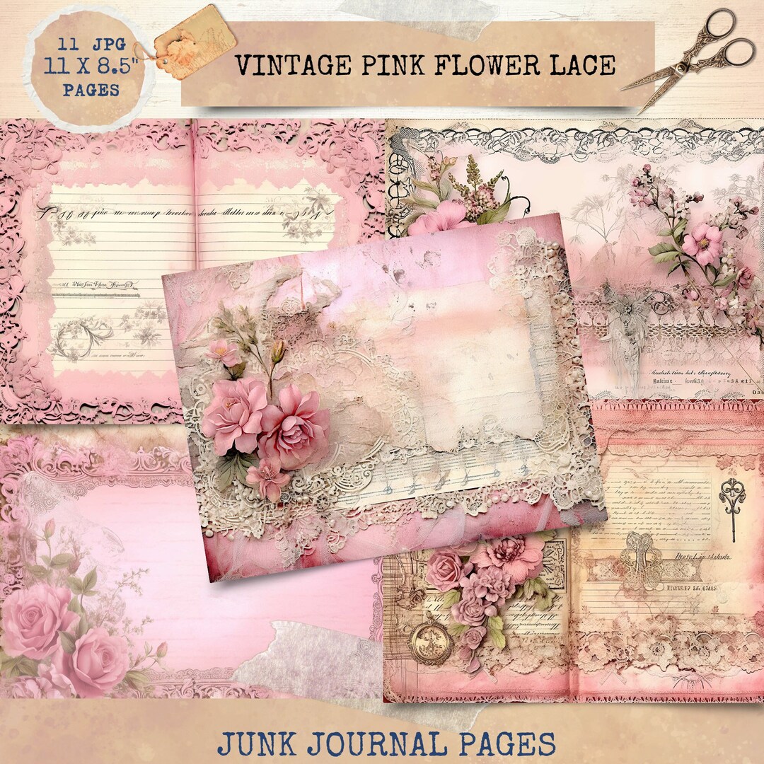 Junk Journal Printable, Pink Flowers and Lace Vintage Journal Pages ...